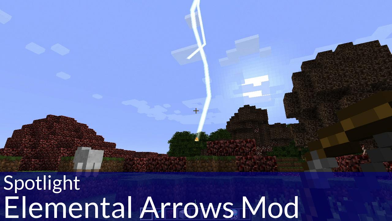 Spotlight: Elemental Arrows Mod