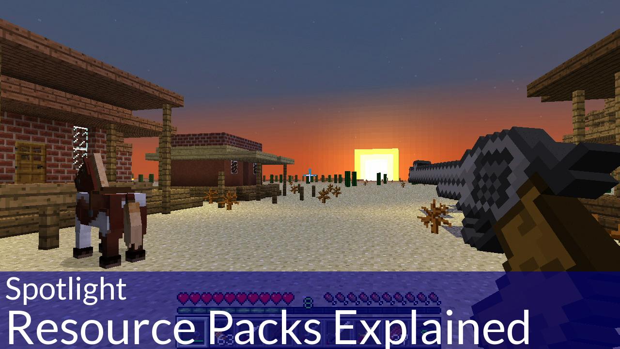 Spotlight: Minecraft Resource Packs Explained