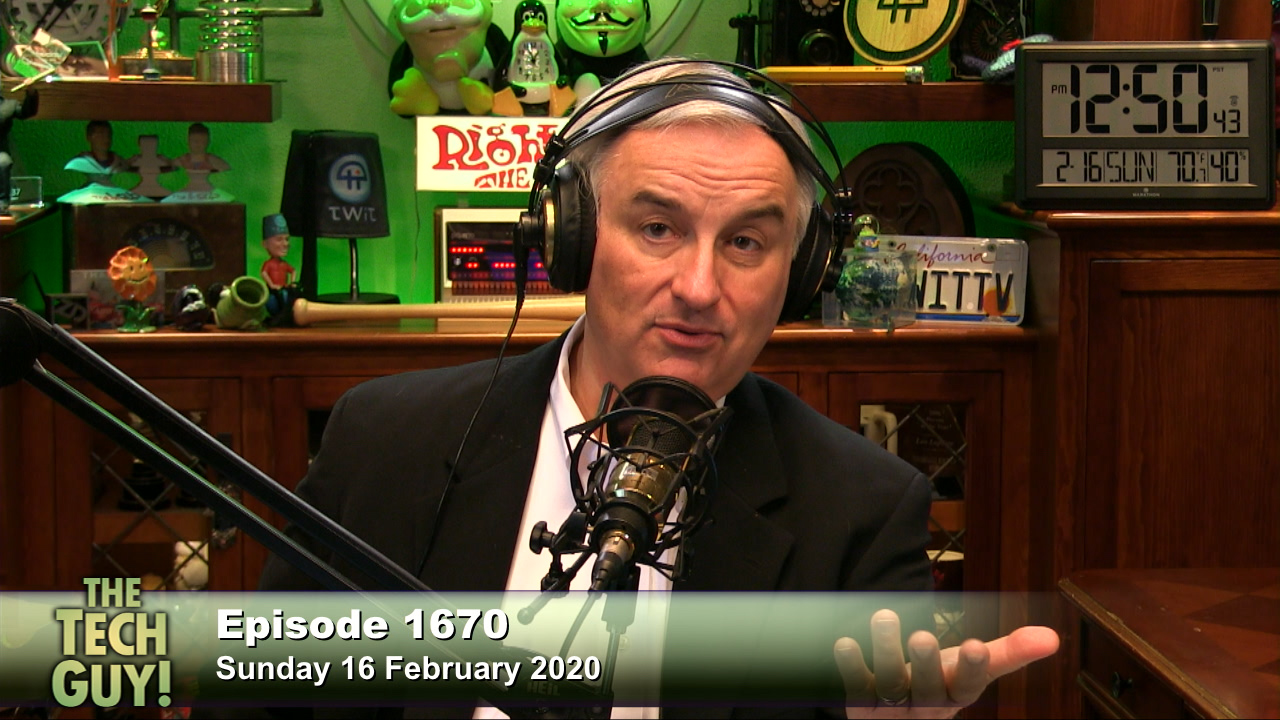 Ask The Tech Guys: Sunday, February 16, 2020