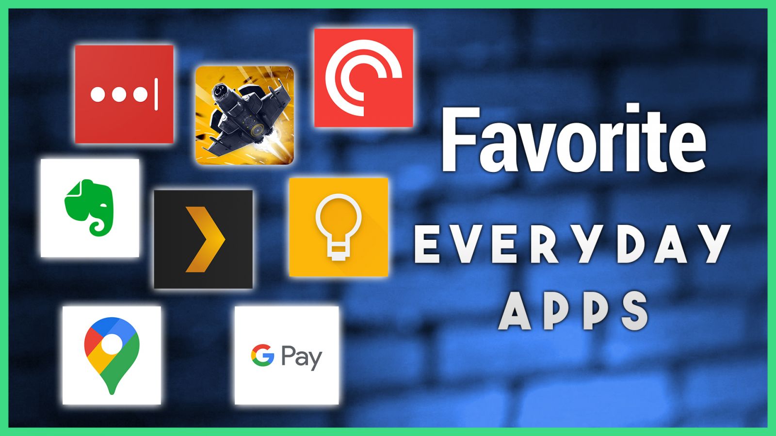 My Favorite Apps