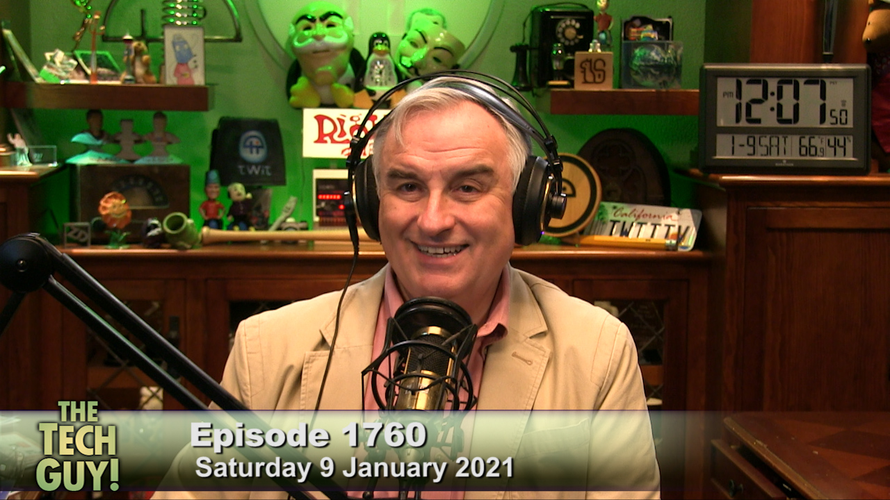 Ask The Tech Guys: Saturday, January 9, 2021