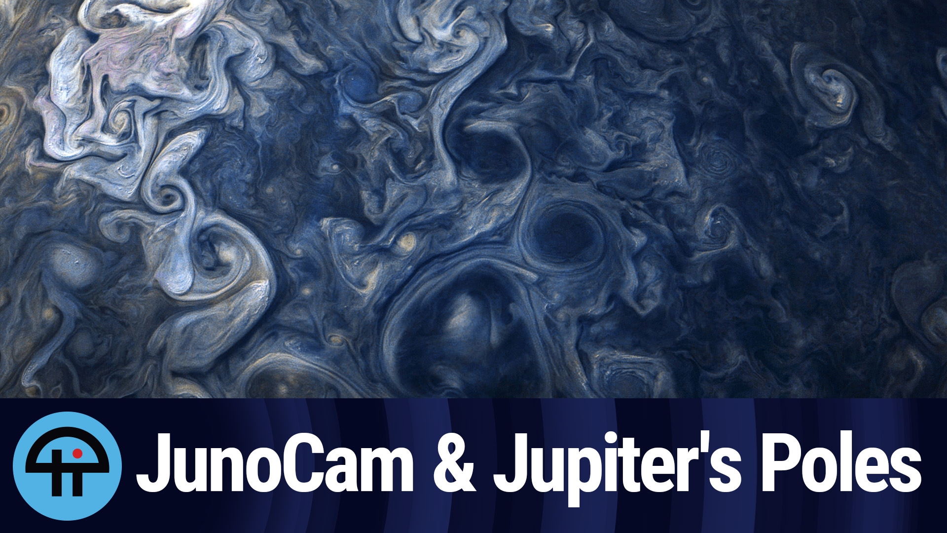 TWiS Clip: Jaw-Dropping Beauty of Jupiter's Poles, JunoCam & Citizen Scientists