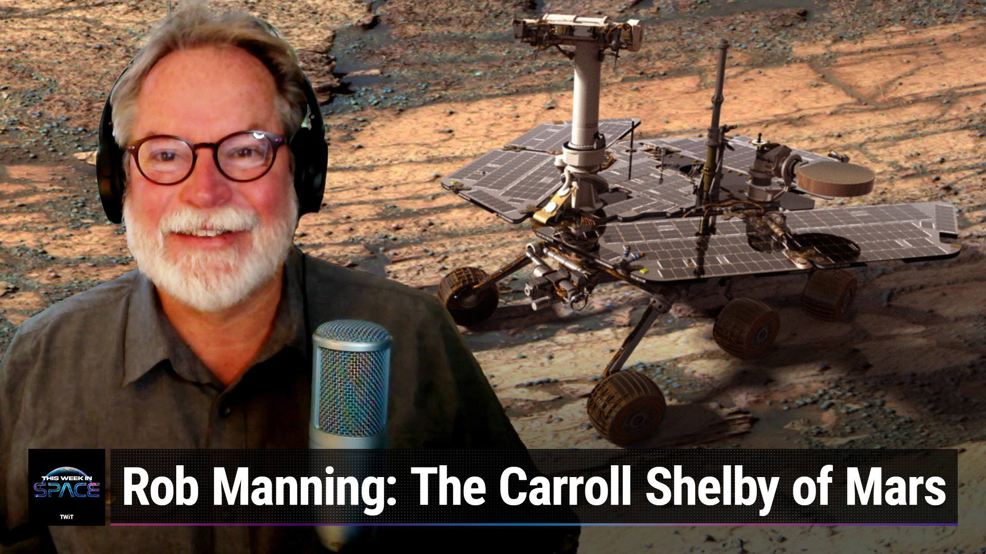 This Week in Space: Rob Manning, the Carroll Shelby of Mars