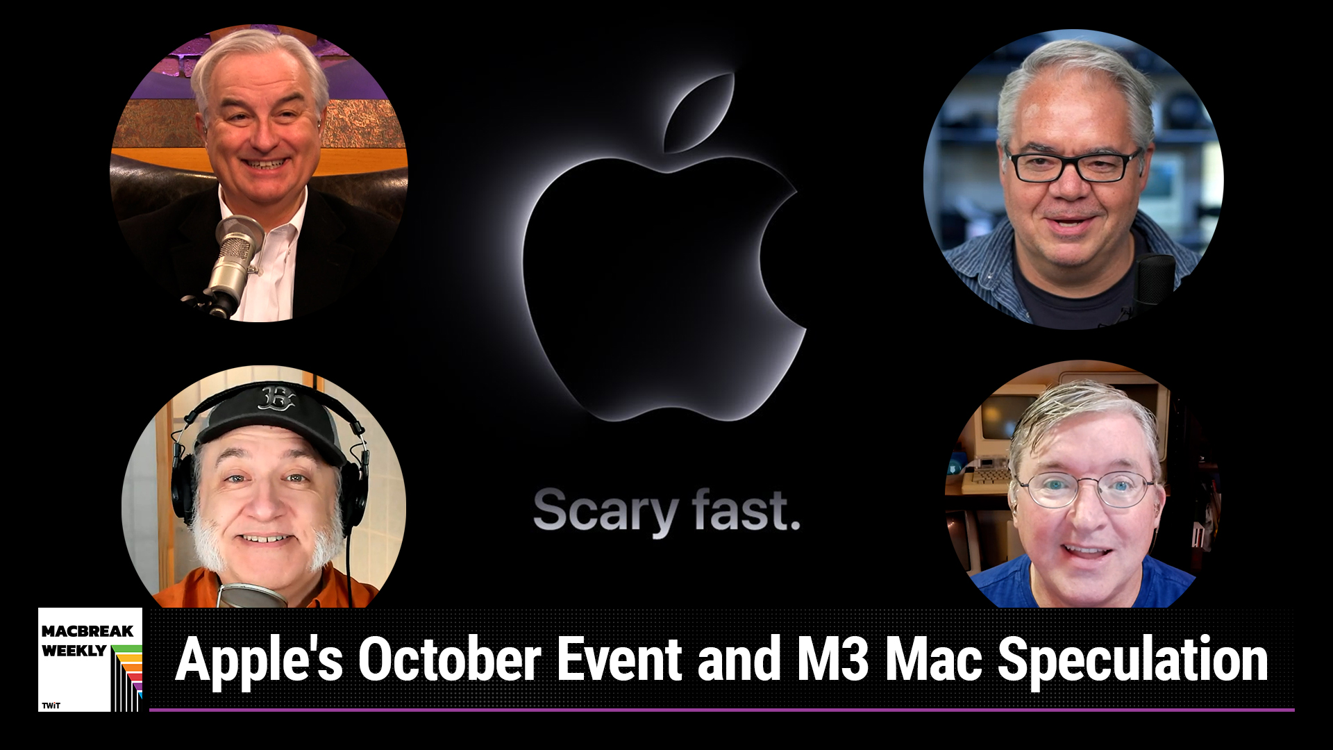 MacBreak Weekly: Scary Fast