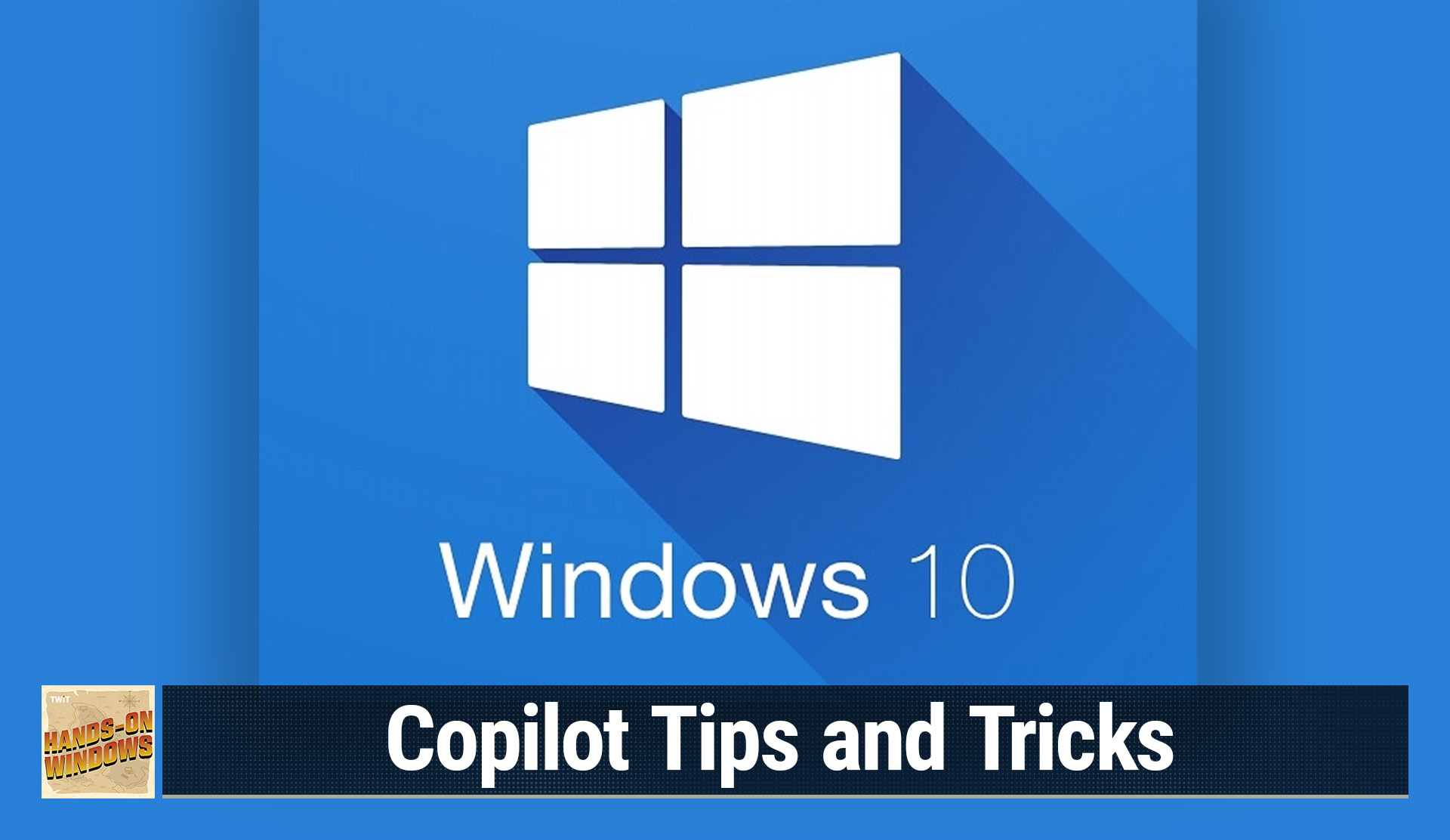 Hands-On Windows: What About Windows 10?
