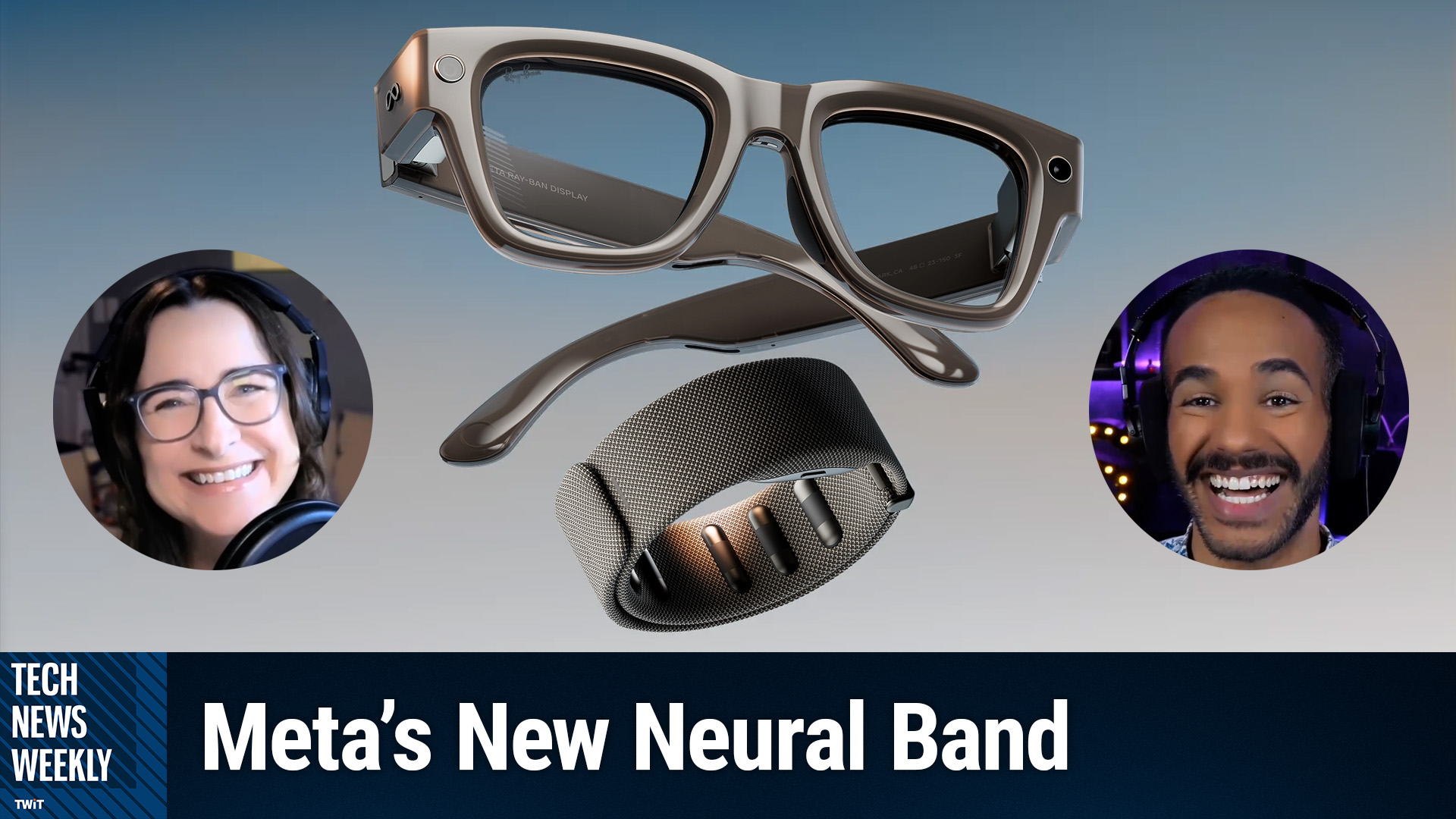Tech News Weekly: Inside Meta's New $799 Smart Glasses
