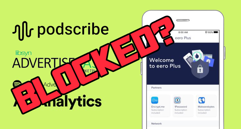 Eero Plus Update May Block Podcasts