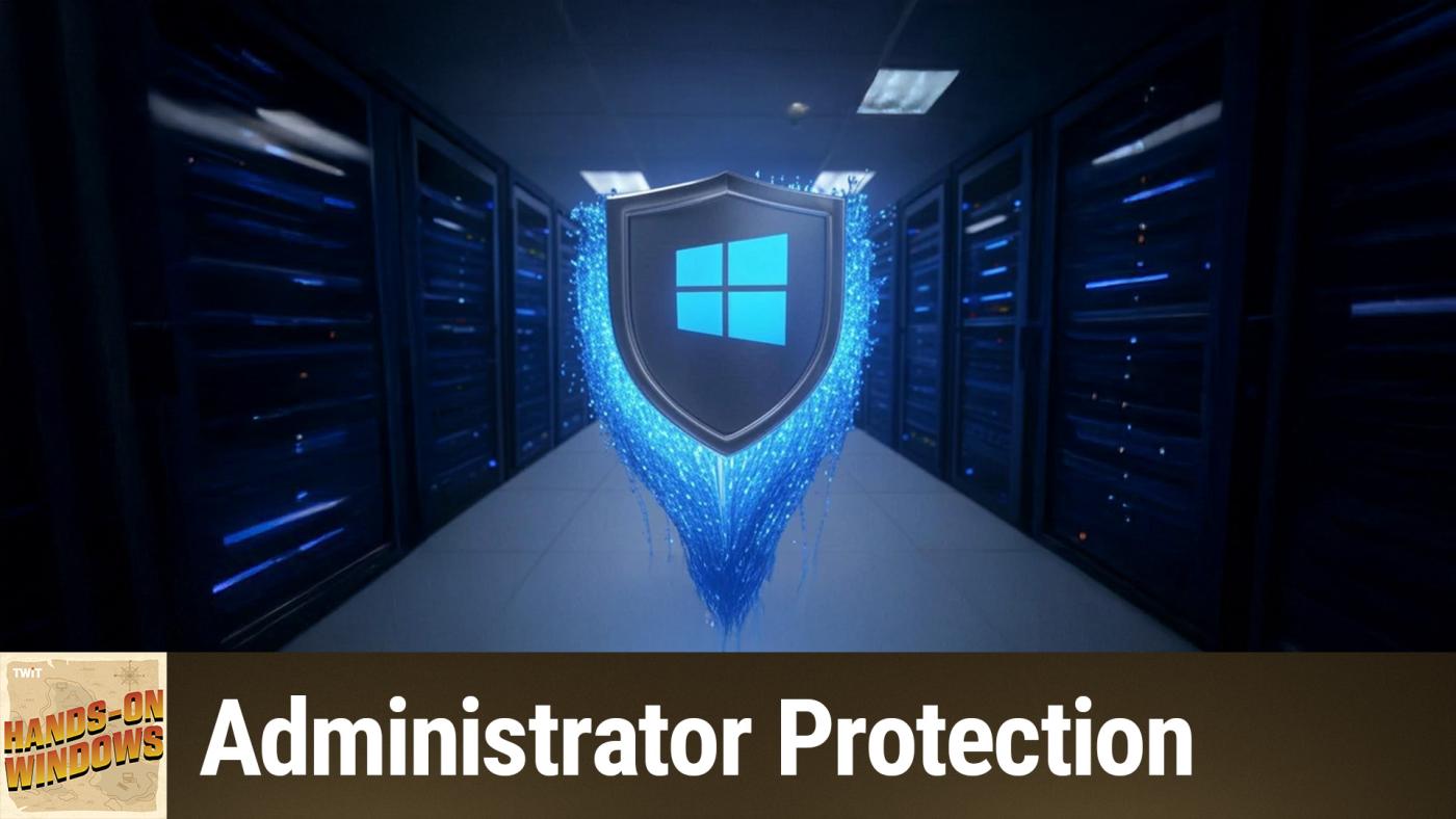How to Use Administrator Protection in Windows 11