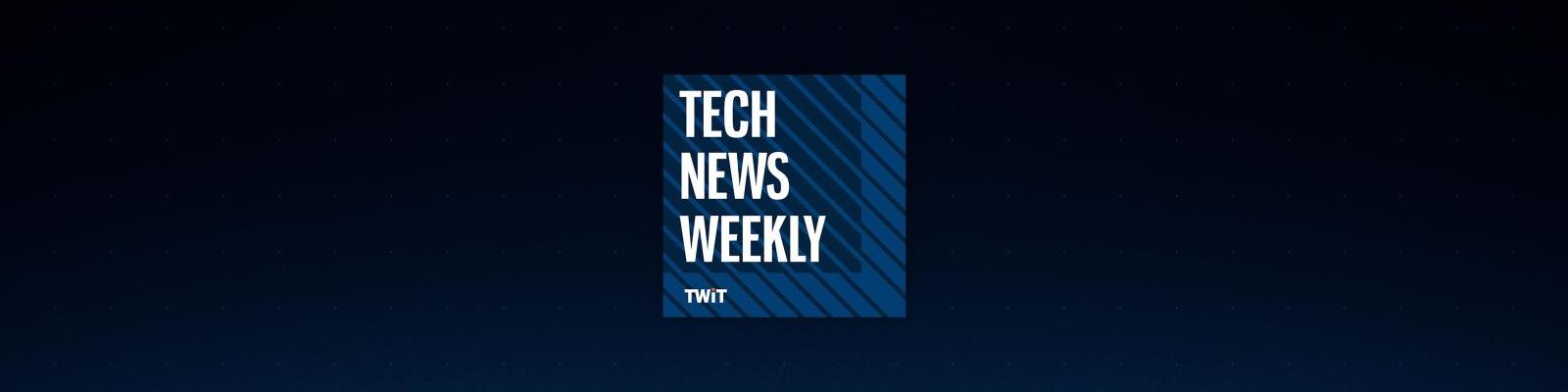 Tech News Weekly: AI, Generative AI, XR, Robotics & Tech Policy Podcast ...